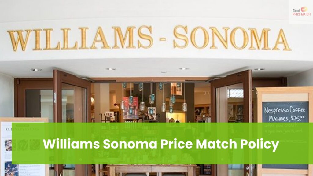 Williams Sonoma Price Match